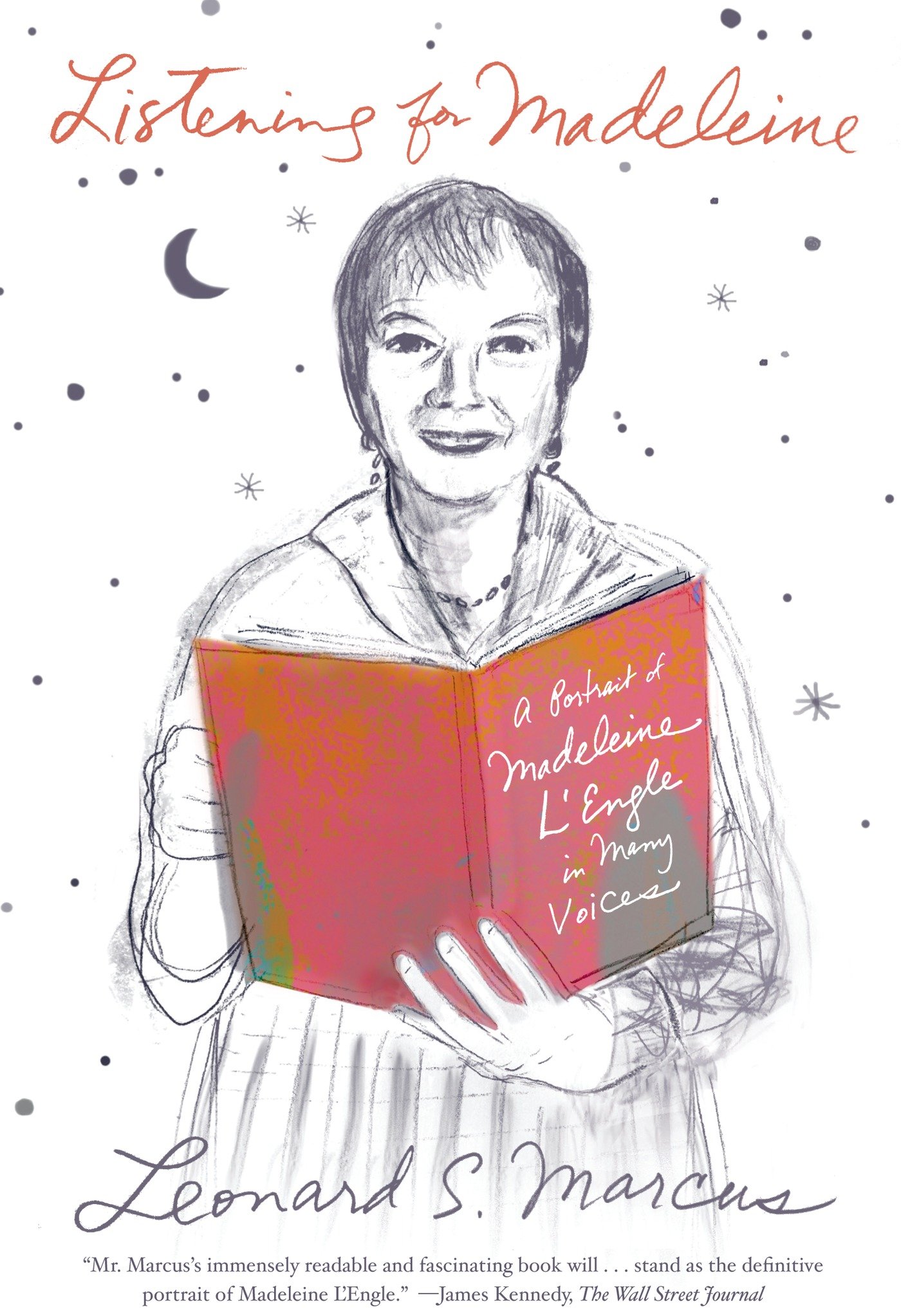 Will the real Madeleine L’Engle Please Stand Up | Leonard Marcus
