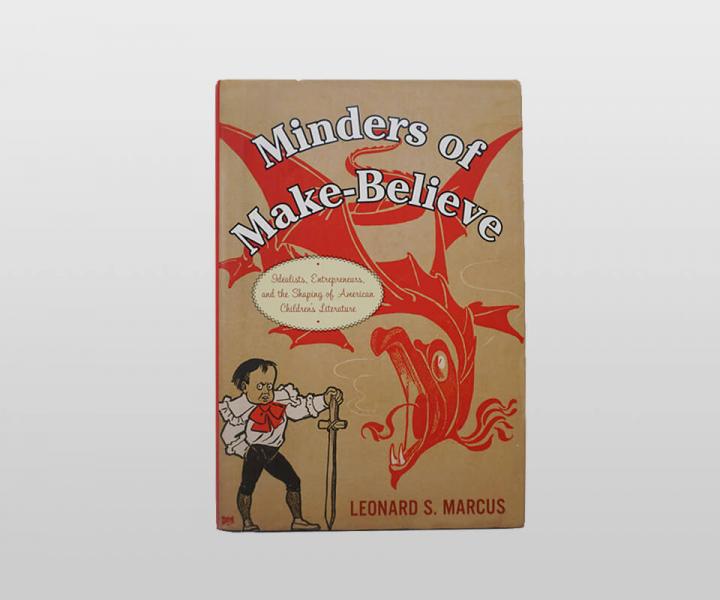 Books | Leonard Marcus, Academic Writing on Children's Books & Authors